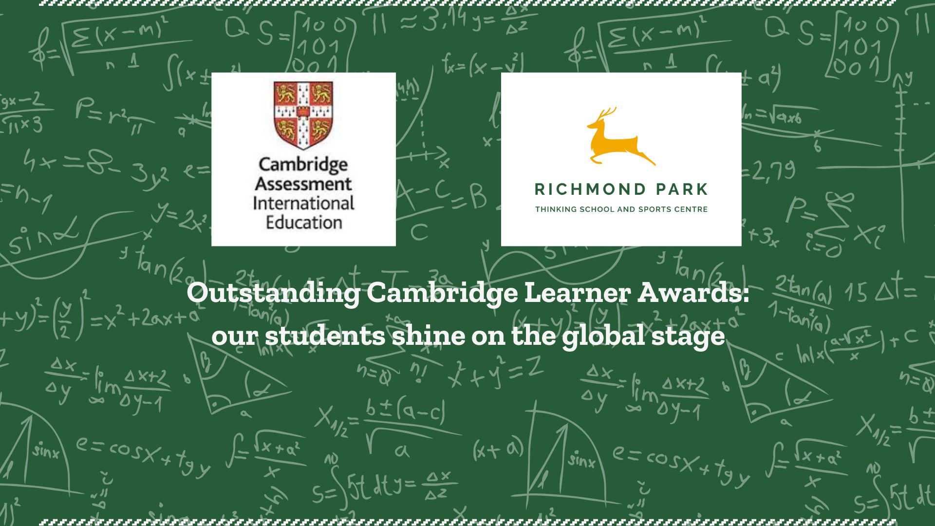 OUTSTANDING CAMBRIDGE LEARNER AWARDS: OUR STUDENTS SHINE ON THE GLOBAL ...